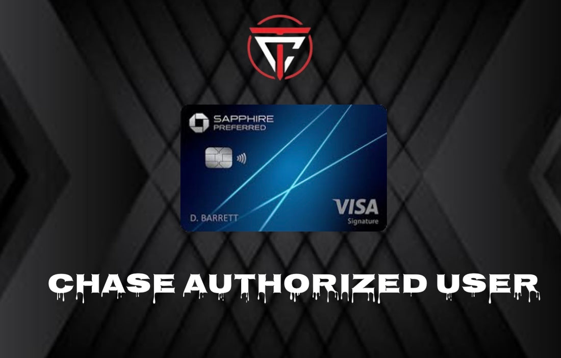 Chase Bank Authorized User – Tradeline Capital